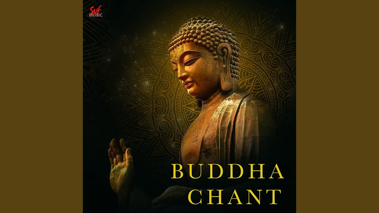 Buddha Chant (ORIGINAL) - YouTube