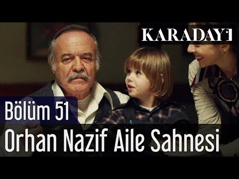 Karadayı 51.Bölüm Orhan Nazif Aile Sahnesi