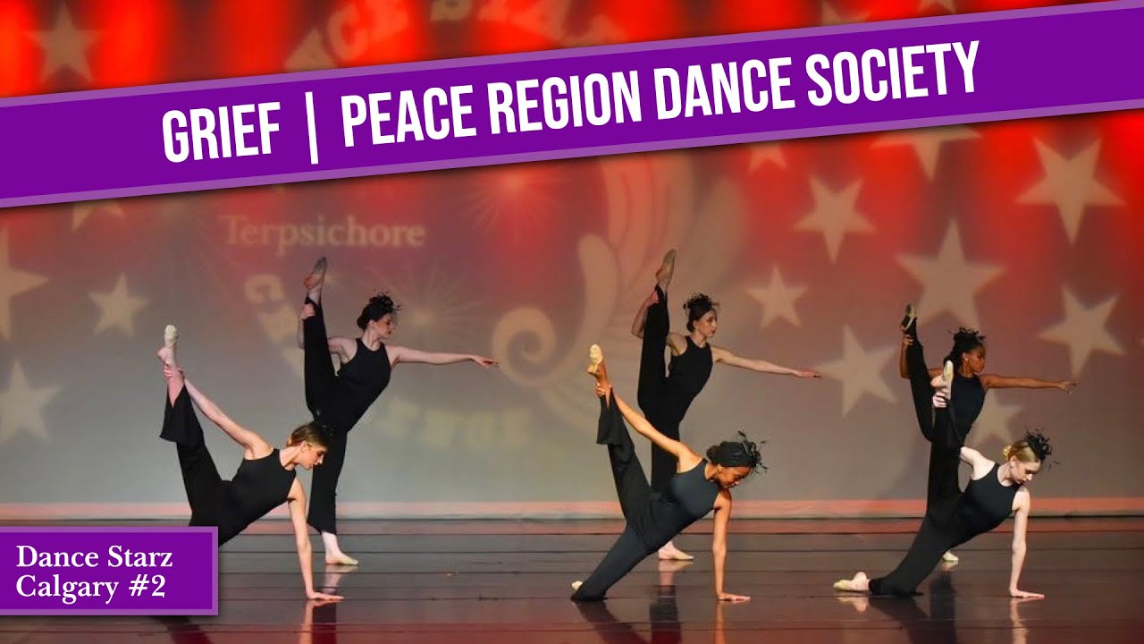 Grief - Peace Region Dance Society - YouTube