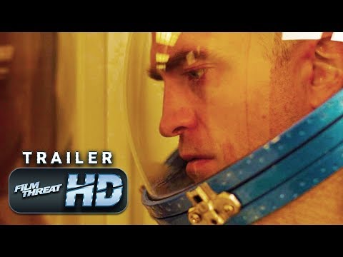 HIGH LIFE | Official HD Trailer (2018) | ROBERT PATTINSON | Film Threat Trailers