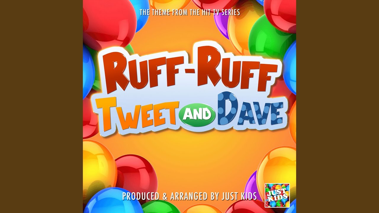 Ruff-Ruff Tweet and Dave Main Theme (From "Ruff-Ruff Tweet and Dave ...