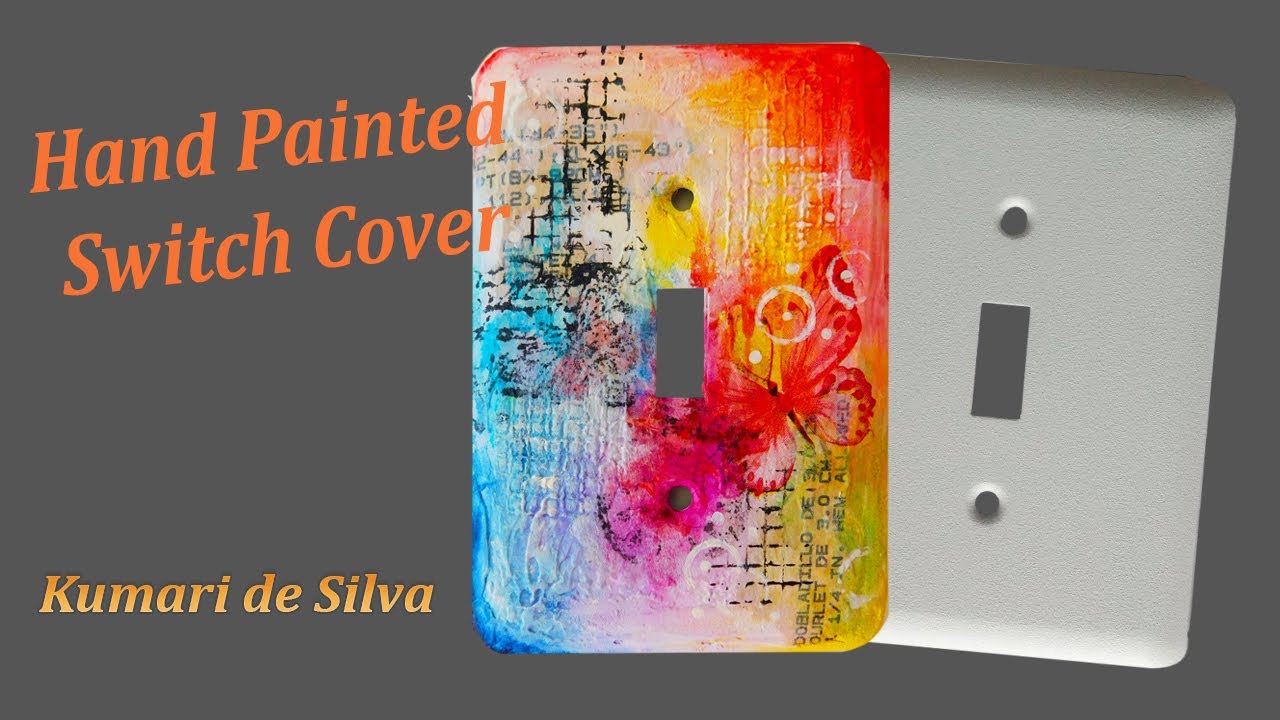 DIY /How to /Demonstration with Acrylic / Hand Painted Switch Cover ...