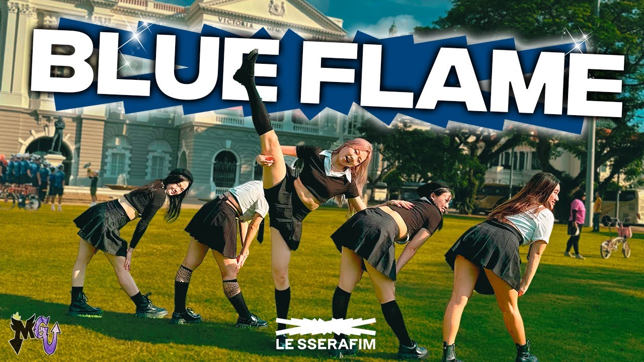 LE SSERAFIM (르세라핌) - 'Blue Flame' Dance Cover // MonsterG from ...