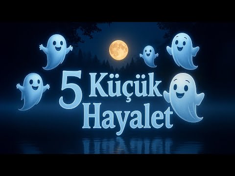 Beş Küçük Hayalet | Türkçe Çocuk Şarkısı | Sayma Şarkısı 1-5 | Halloween (Cadılar Bayramı)