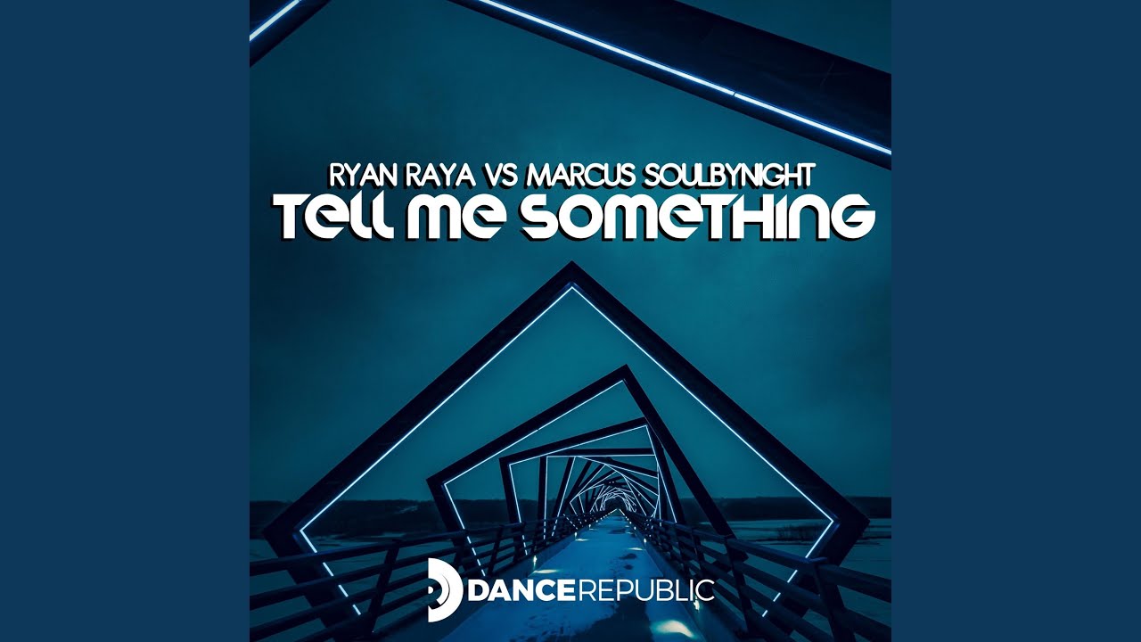 Tell Me Something - YouTube