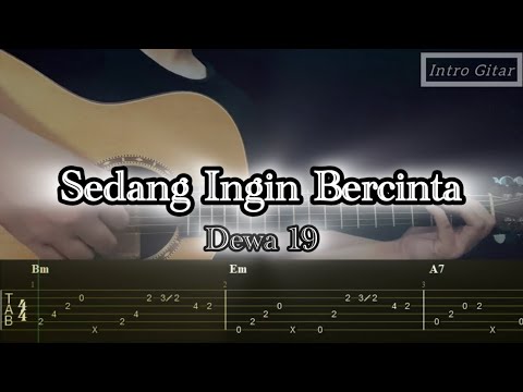 Dewa 19 - Sedang Ingin Bercinta | Intro Gitar | (TABLATURE + CHORD)