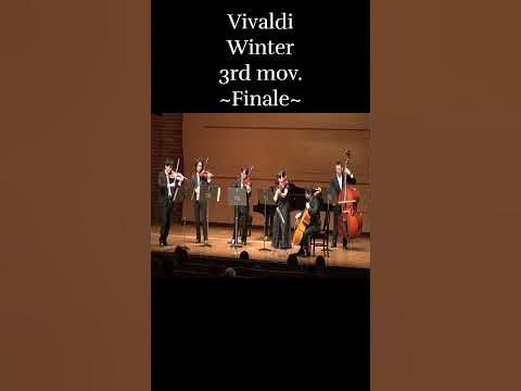 【3rd mov. ~Finale~ 】A. Vivaldi/The Four Seasons "Winter" (L'Inverno ...