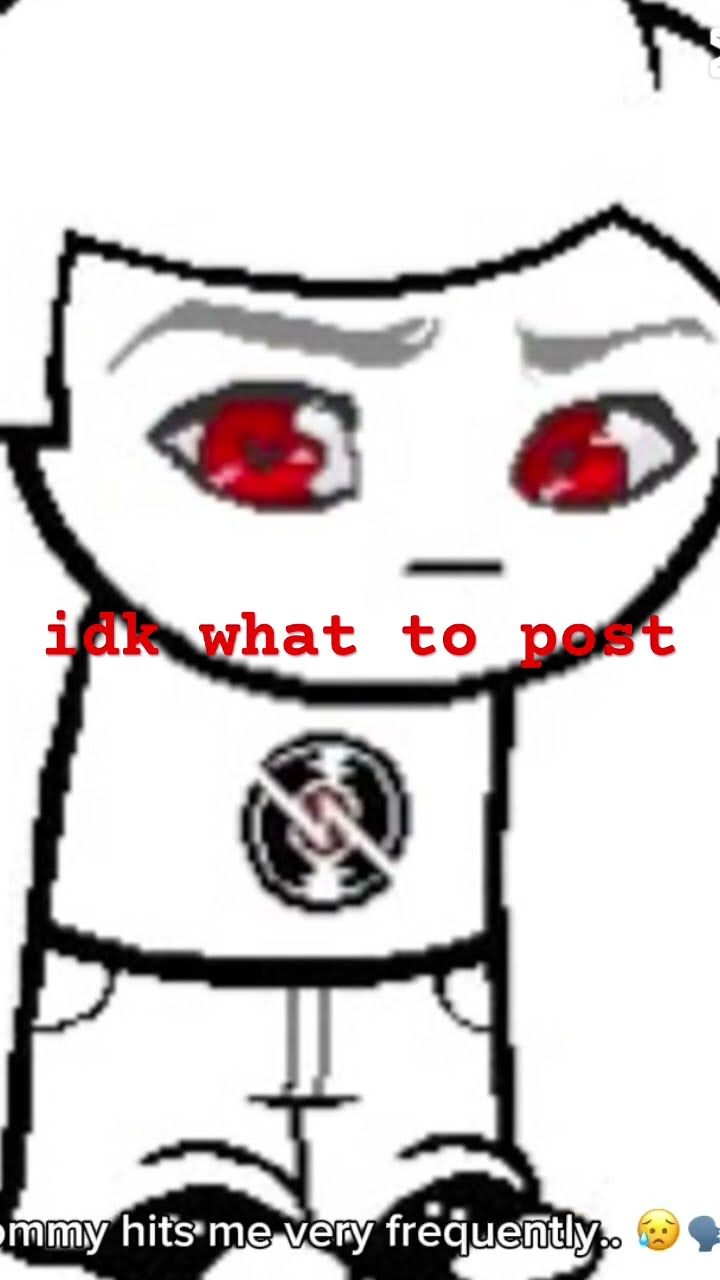 UHHH HI GUYS UHHH IDK WHAT TO POST SO UHH YEAH #homestuck #meme #capcut ...