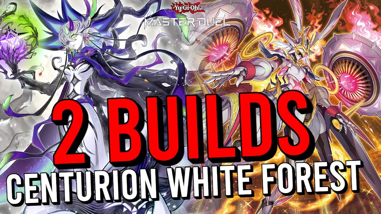 2 BUILDS for CENTURION WHITE FOREST in MASTER DUEL! - YouTube