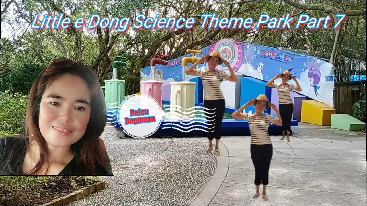 Little Ding Dong Science Theme Park Part 7at Hsinchu Taiwan/Helen ...