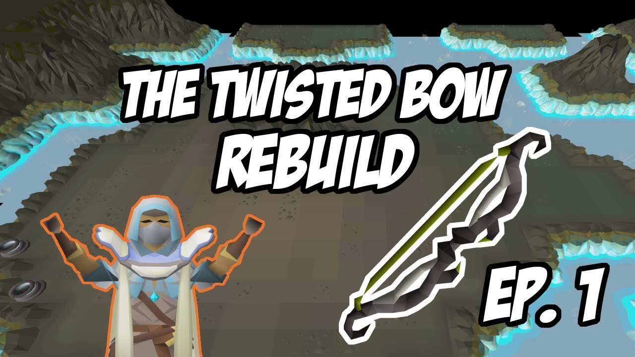 Rebuilding In OSRS with the Twisted Bow is so much fun!! TBow rebuild ...