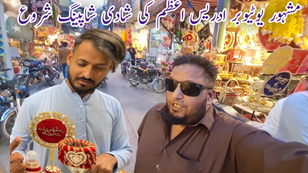 famous youtuber Idrees Azam wedding shopping started {beautiful vlog ...