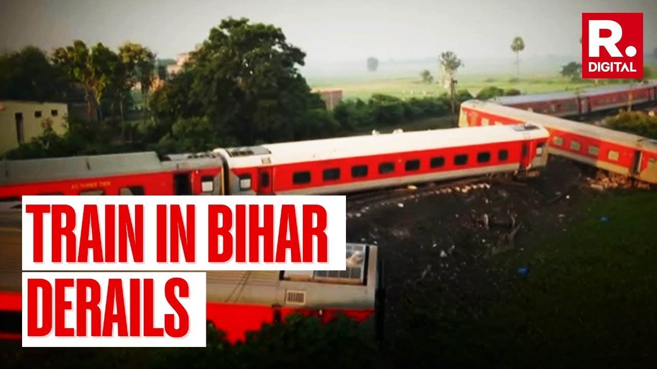 Bihar Train Accident: NE Superfast Train Derails, Leaves 4 Dead And Many Injured - YouTube