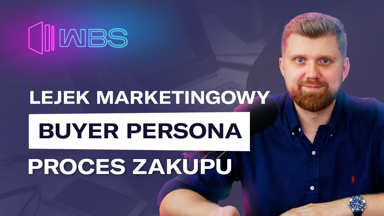 TRZY POJĘCIA, które musisz poznać zanim zainwestujesz w MARKETING B2B! [Wise Business School ...