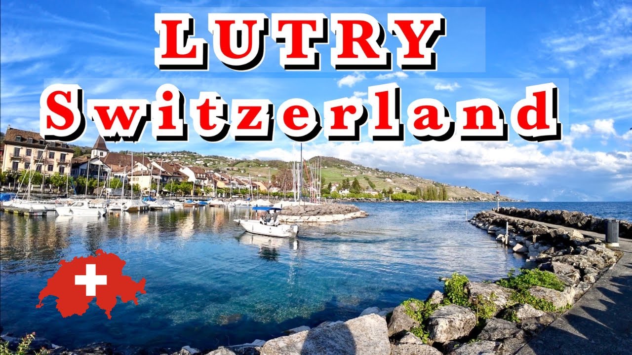 Lutry, Switzerland Walking Tour 4k. The most beautiful Swiss village ...