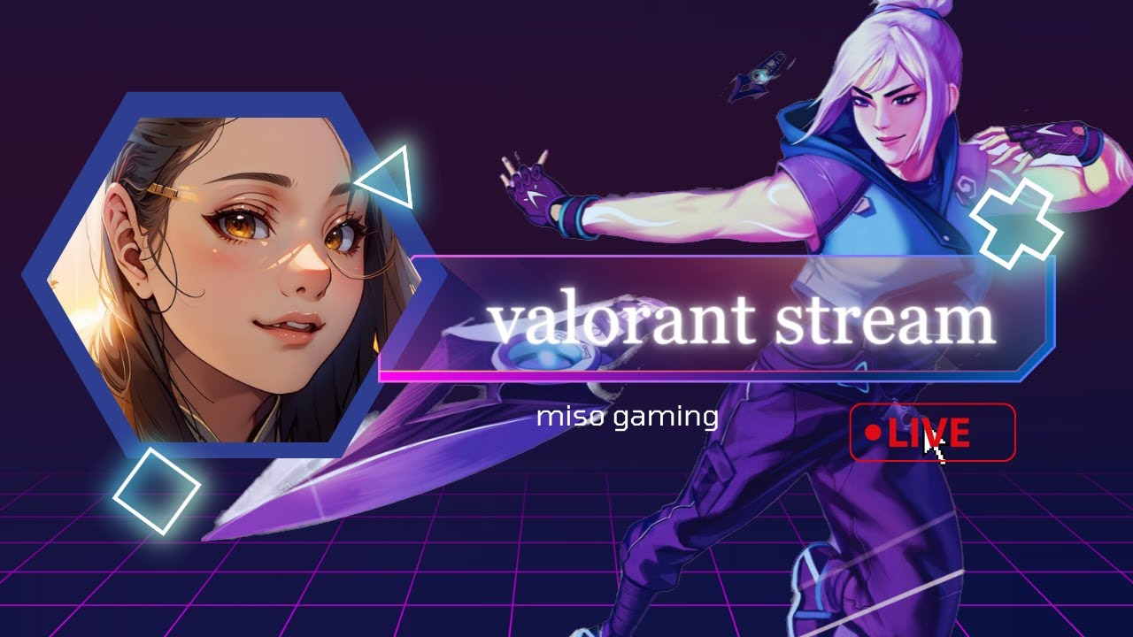 MISO IS LIVE | VALORANT | LIVE | GIRL GAMER #valorant - YouTube