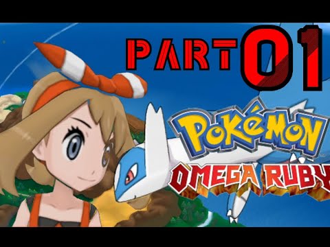 POKEMON OMEGA RUBY PLAYTHROUGH PART 01 (3DS) - YouTube