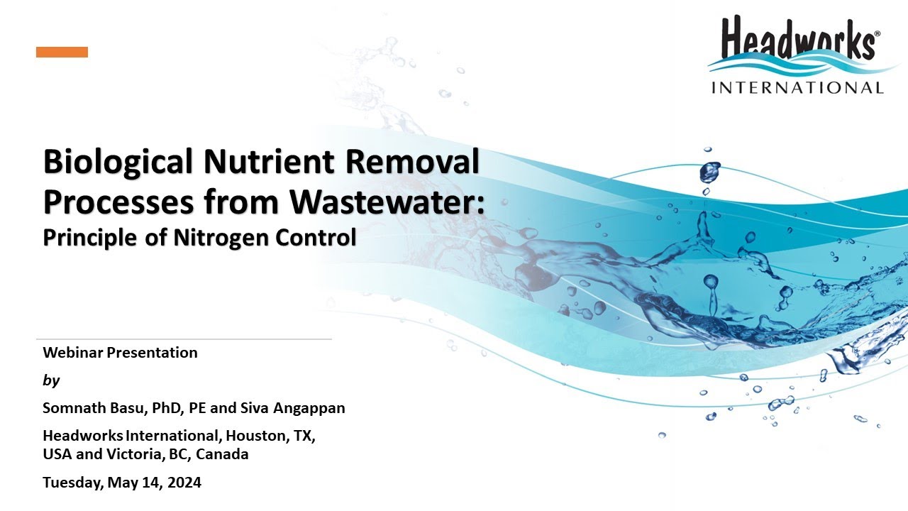 BNR (Biological Nutrient Removal) Webinar - Headworks International ...