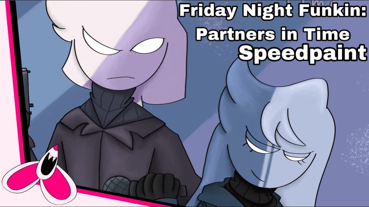 FnF: Partners In Time Speedpaint - YouTube