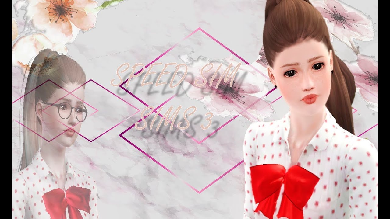 SPEED SIMS | NUEVA SERIE |LOS SIMS DE FLOR - YouTube