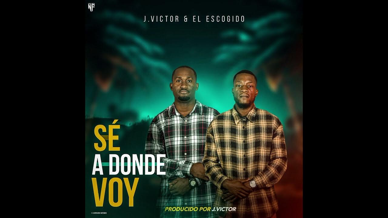 SÉ ADÓNDE VOY - YouTube