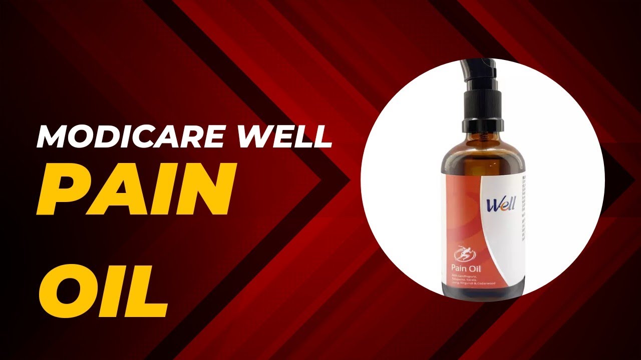 Modicare well pain oil/মোদিকেয়ার পেন ওয়েল/100% working।। 👍🏻 - YouTube
