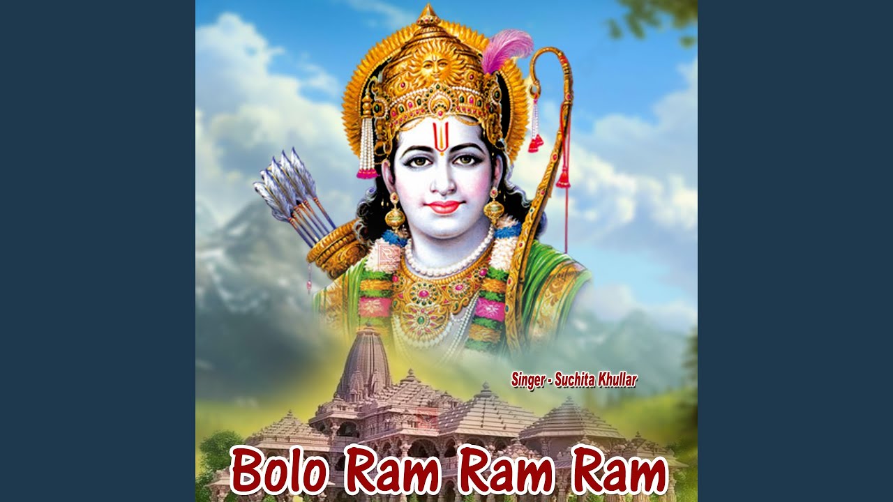 Bolo Ram Ram Ram - YouTube