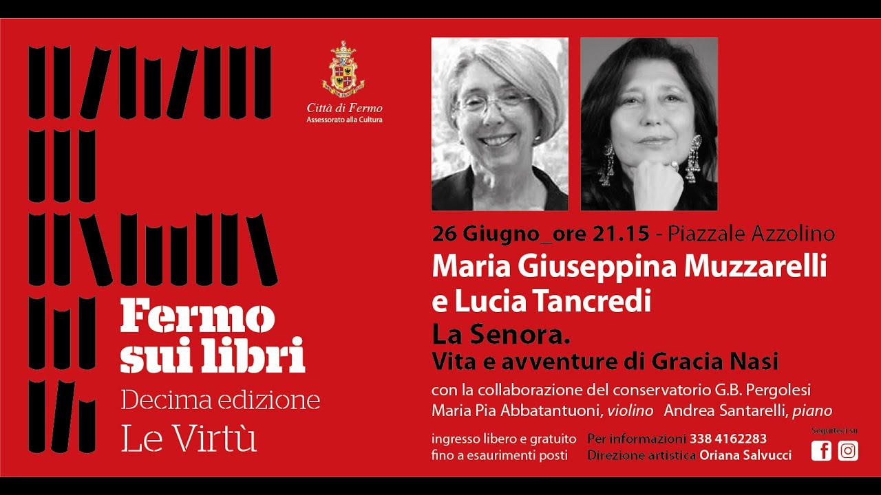 Fermo sui Libri 2025: Maria Giuseppina Muzzarelli & Lucia Tancredi ...