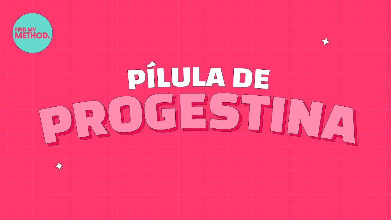 Pílula Anticoncepcional de Progestina (Mini Pílula) - YouTube