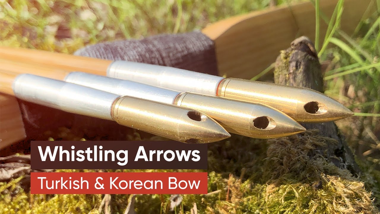 Whistling Bamboo Arrow 효시: Turkish Bow & Korean Bow - YouTube