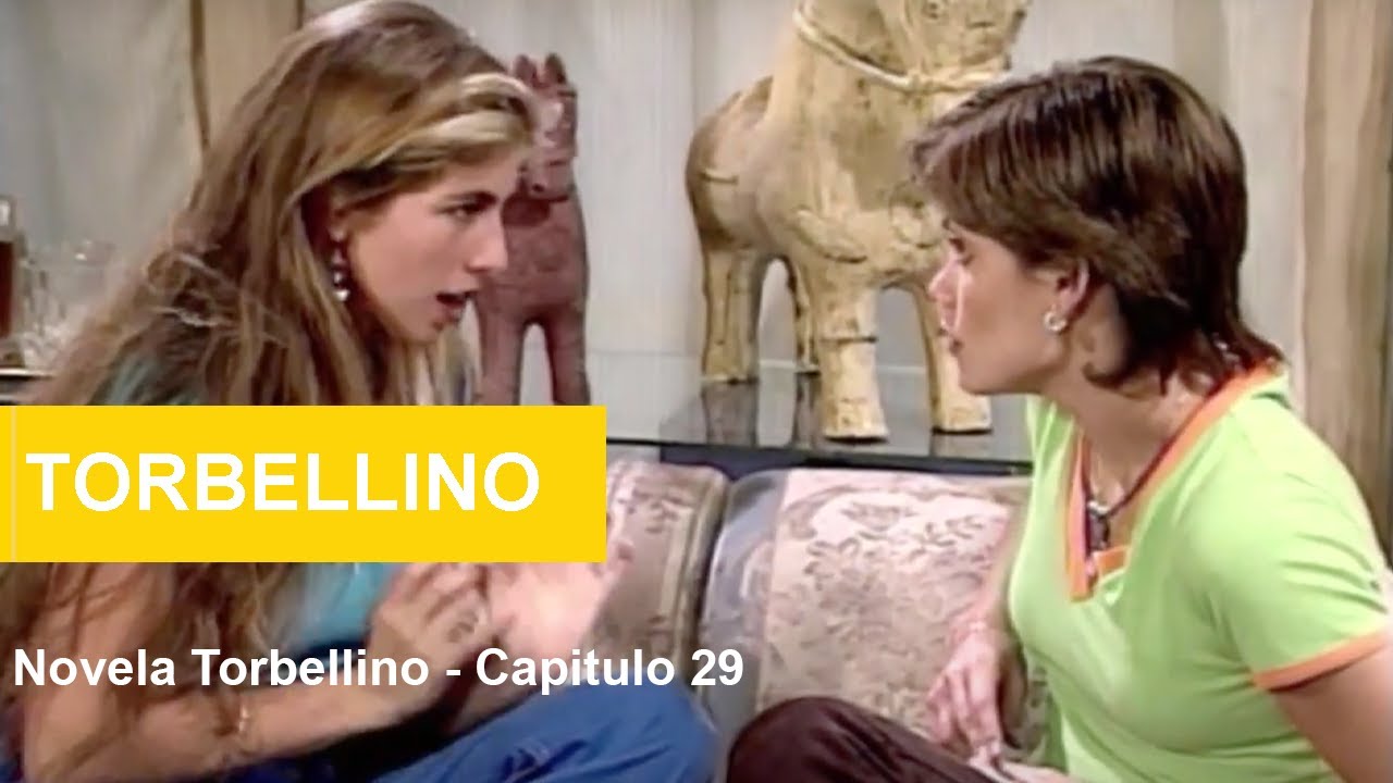 Torbellino - Capítulo 29 - YouTube