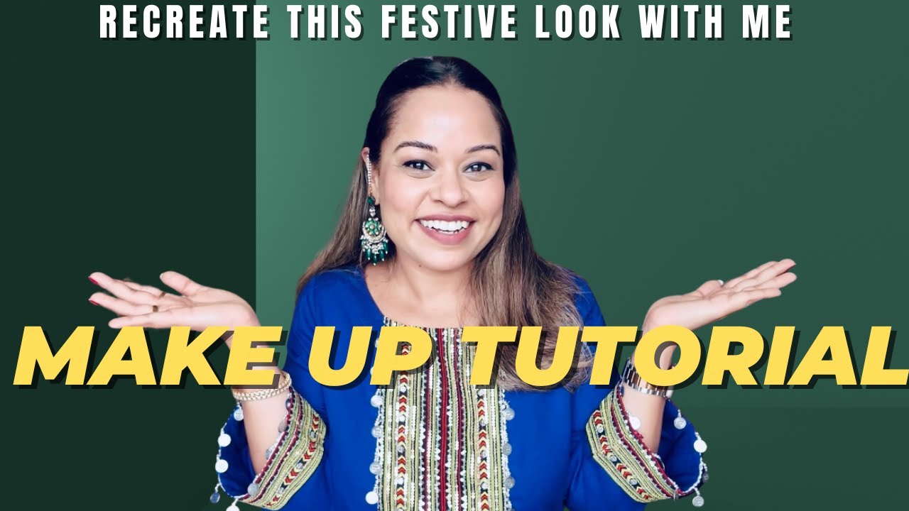 FESTIVE MAKE UP TUTORIAL | NATURAL, SIMPLE, ELEGANT - YouTube