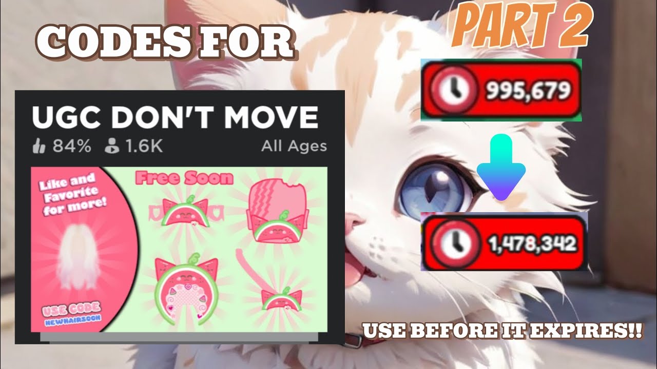CODES FOR UGC DON'T MOVE(PART 2) - YouTube