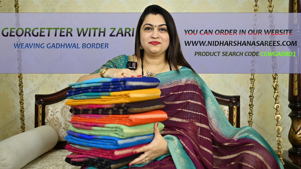 GEORGETTER WITH ZARI WEAVING GADHWAL BORDER SAREES || PRICE 2299 ...