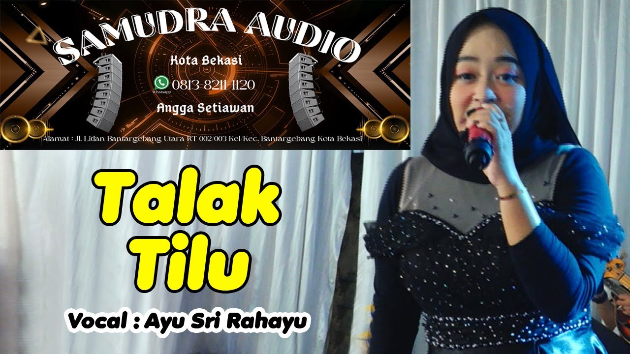 Talak Tilu - Live Dangdut Samudra Audio Musik Bekasi - YouTube