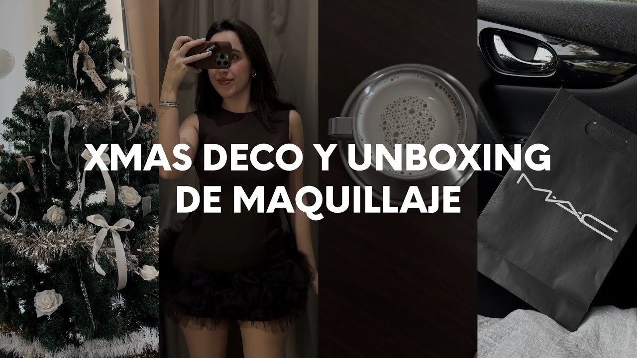 vlog 28 | xmas deco y unboxing de maquillaje - YouTube