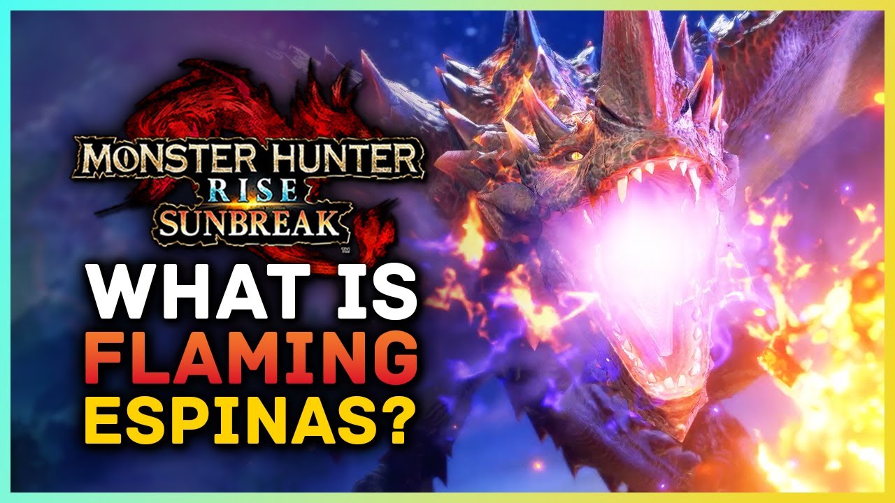 What is Flaming Espinas? What to Expect in Monster Hunter Rise Sunbreak ...