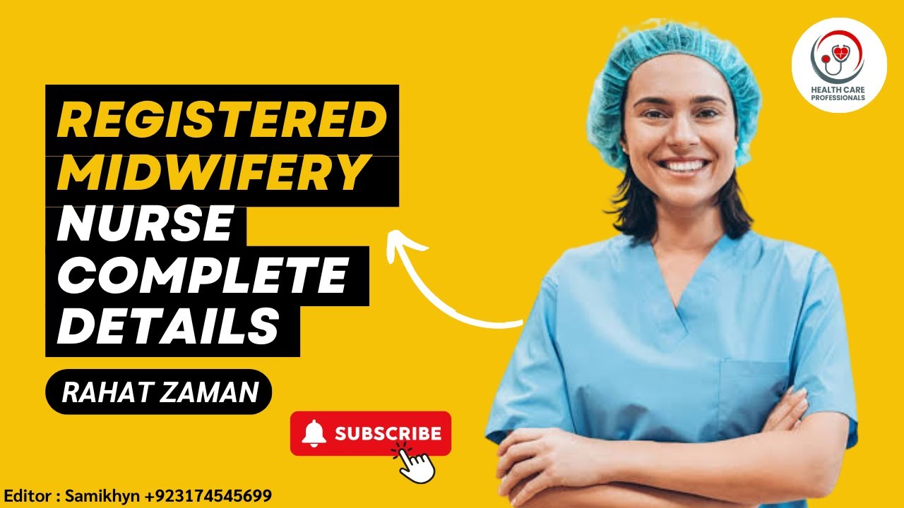 Registered Midwifery Nurse Complete Details || Health Care ...