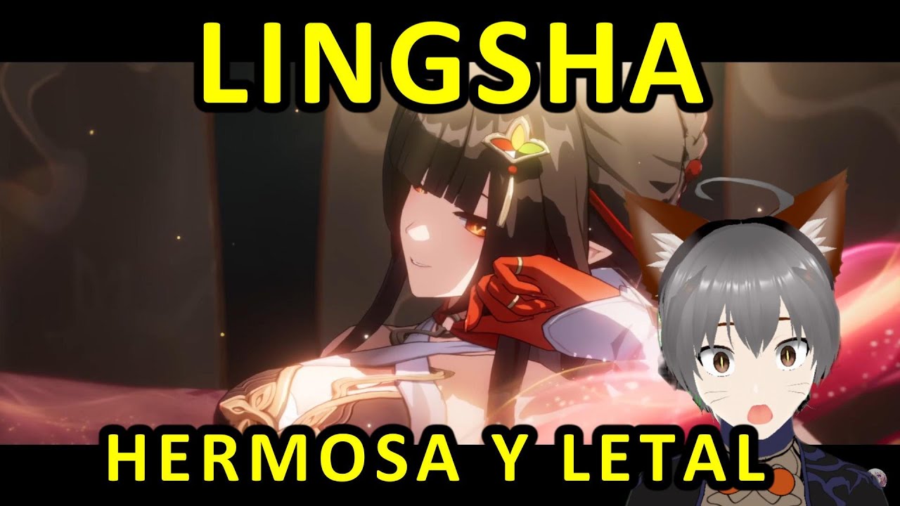 HONKAI: STAR RAIL - ASI ES LINGSHA - LA MEJOR PARA RUPTURA PERO SERA ...