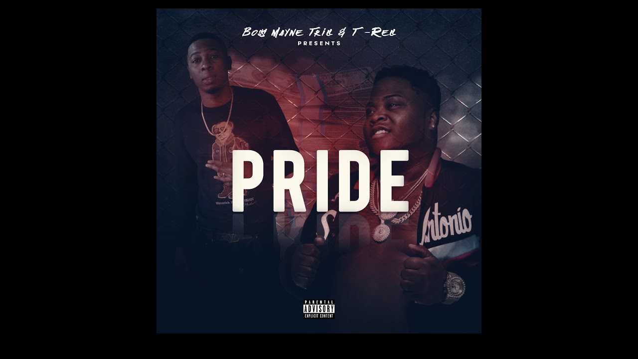 Boss Mayne Trill x T-Rell - Pride - YouTube