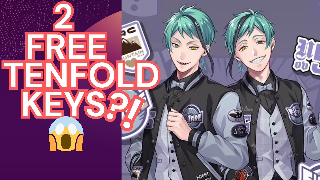2 Free TenFold Keys‼‼‼🤩🤩🤩 10/25 2024 Only‼‼ (Twisted Wonderland Game) - YouTube