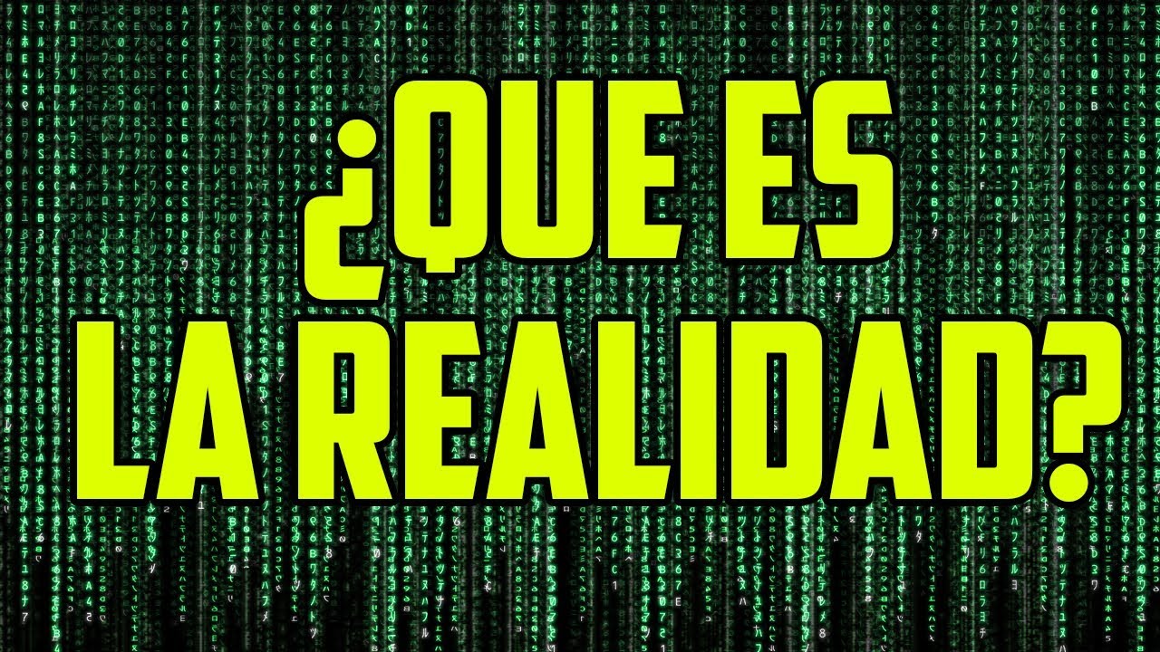 ¿Qué es la REALIDAD? Una reflexión lisérgica - YouTube