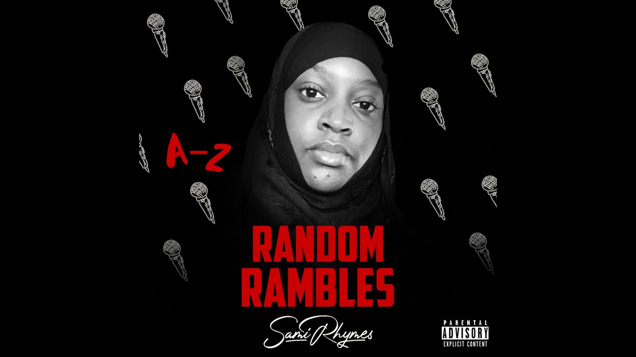 Random Rambles A-Z | Sami Rhymes| (Official Lyric Video) Alphabet ...