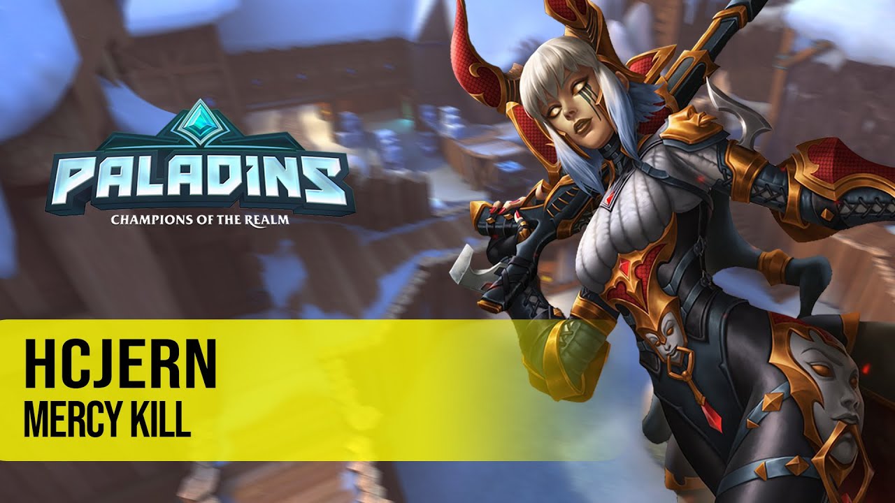 Hcjern TYRA PALADINS PRO COMPETITIVE GAMEPLAY l MERCY KILL - YouTube