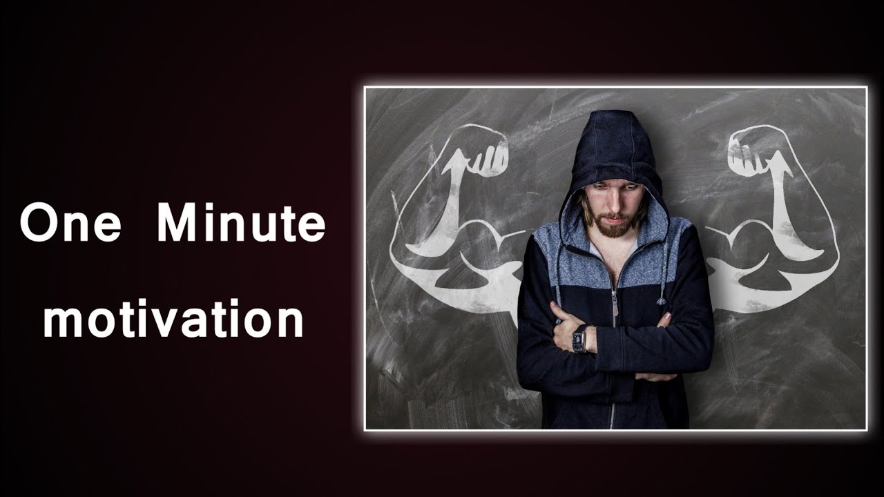 One minute motivation - YouTube