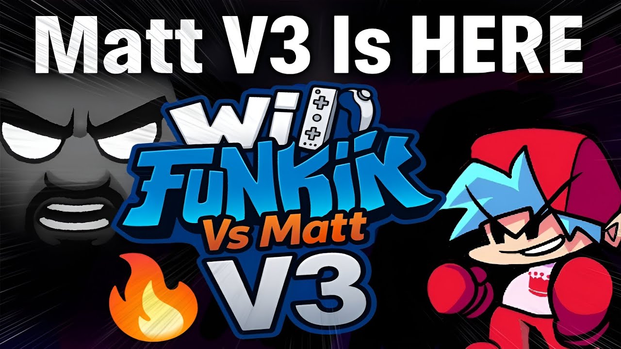 Vs Matt V3 Mod – Full Weeks & All Songs + Multi-Keys (6–9K) | No ...