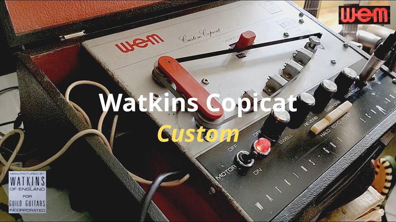 Watkins Copicat Custom - Guild Edition - YouTube
