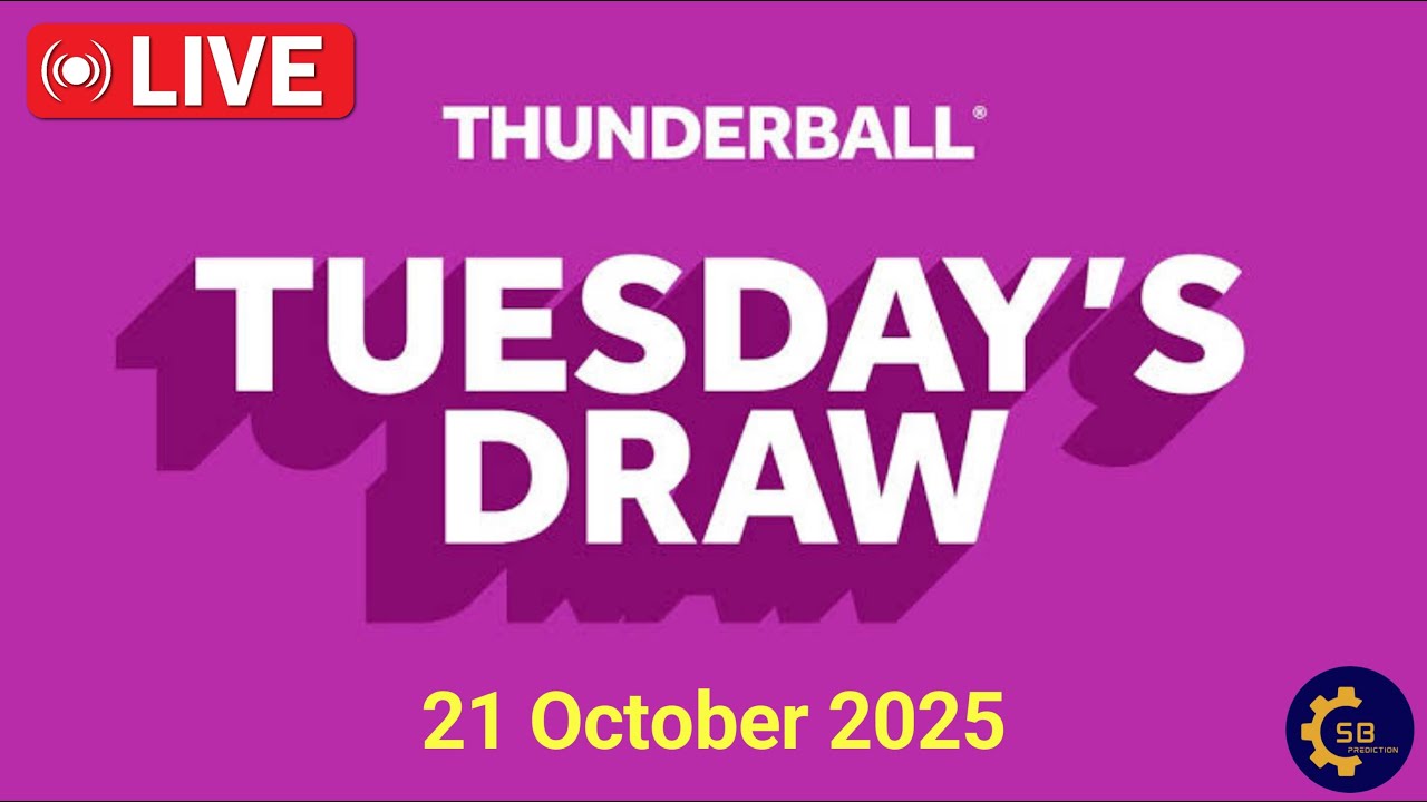 Thunderball draw live Tonight Results from Tuesday 21 October 2025 ...