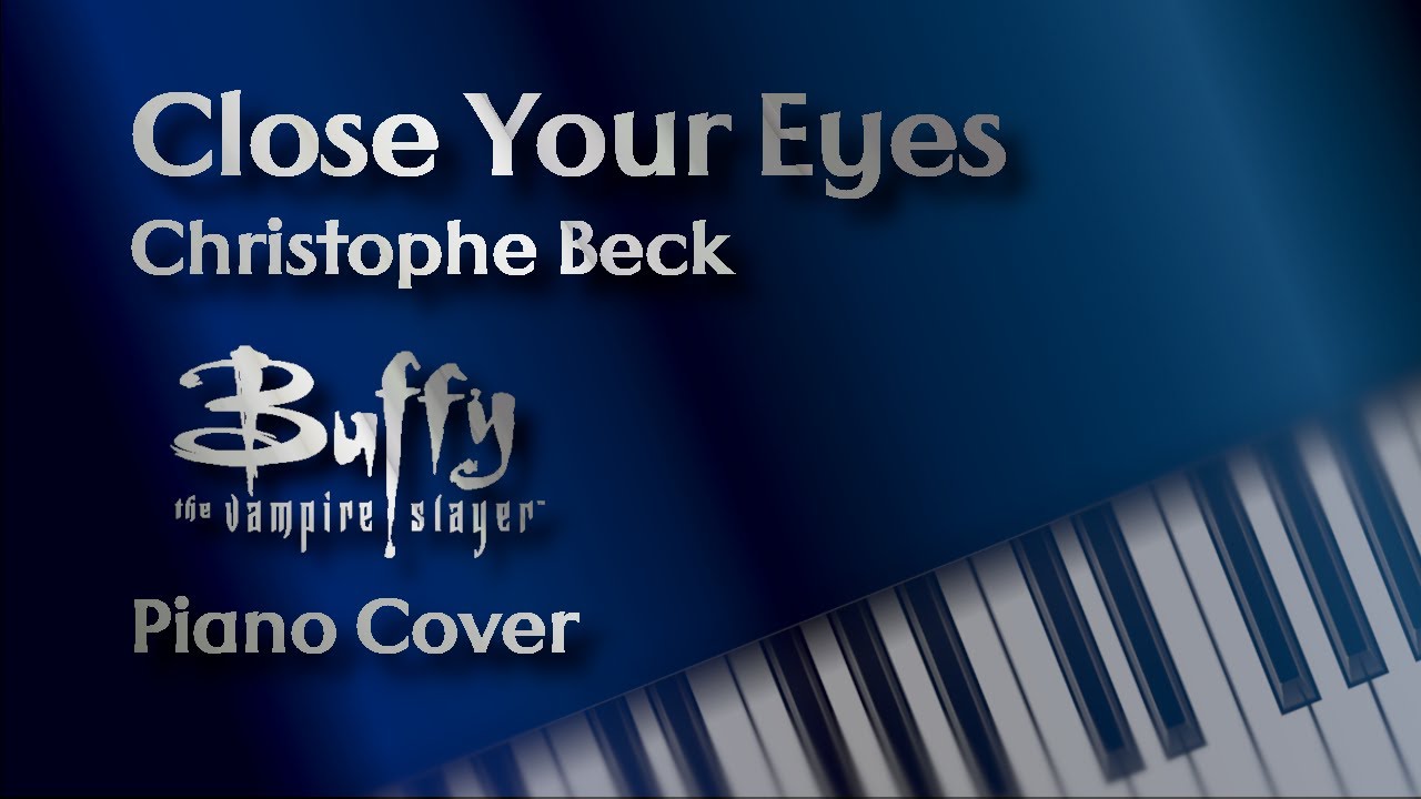 Close Your Eyes - Christophe Beck - YouTube