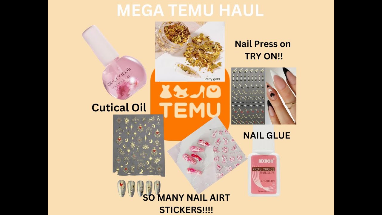 TEMU NAIL AND NAIL SUPPLIES MEGA HAUL/ PRESS ON TRY ON / CUTICLE CARE ...